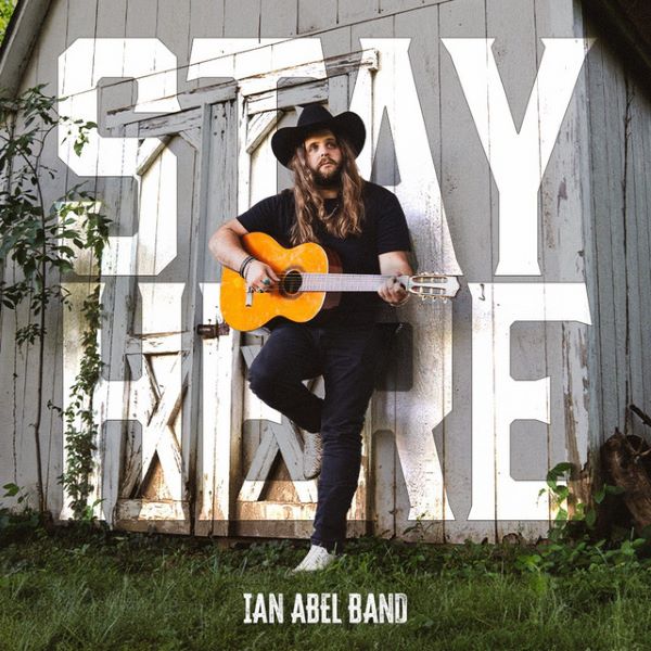 Ian Abel Band 'Stay Here' - Keep It Rock